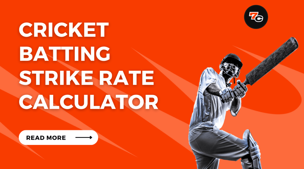 Cricket Batting Strike Rate Calculator - 7cric Blog