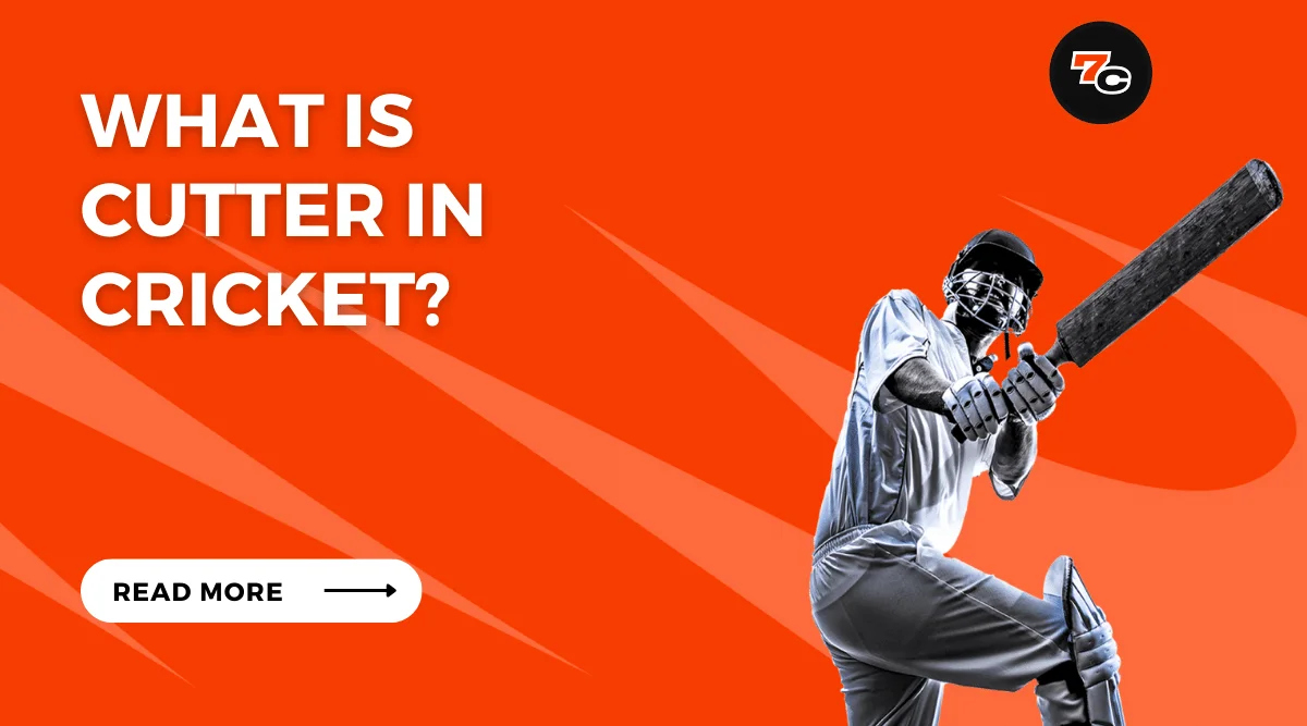 What is Cutter in Cricket? - Cricket Wiki - 7cric Blog