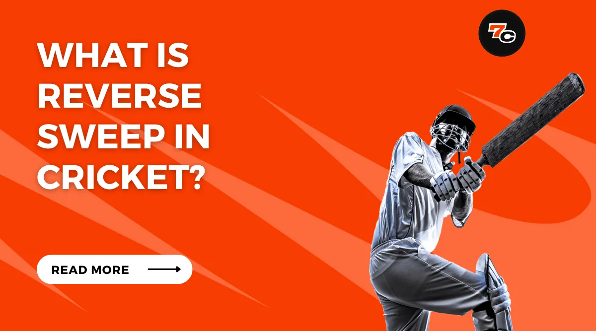 What is Reverse Sweep in Cricket? - Cricket Wiki - 7cric Blog
